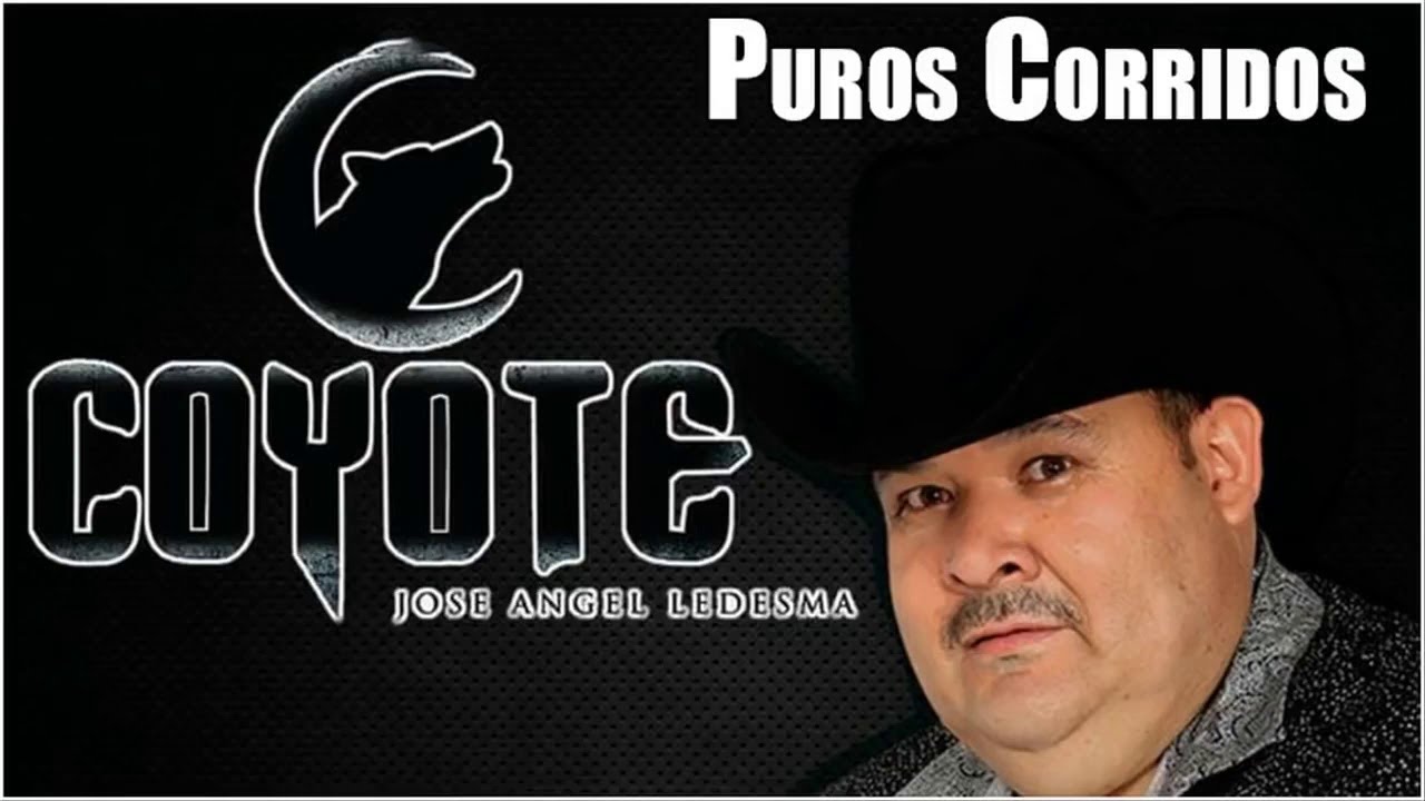 El Coyote Puros Corridos EXITOS Sus Mejores Exitos - El Coyote Grandes ...
