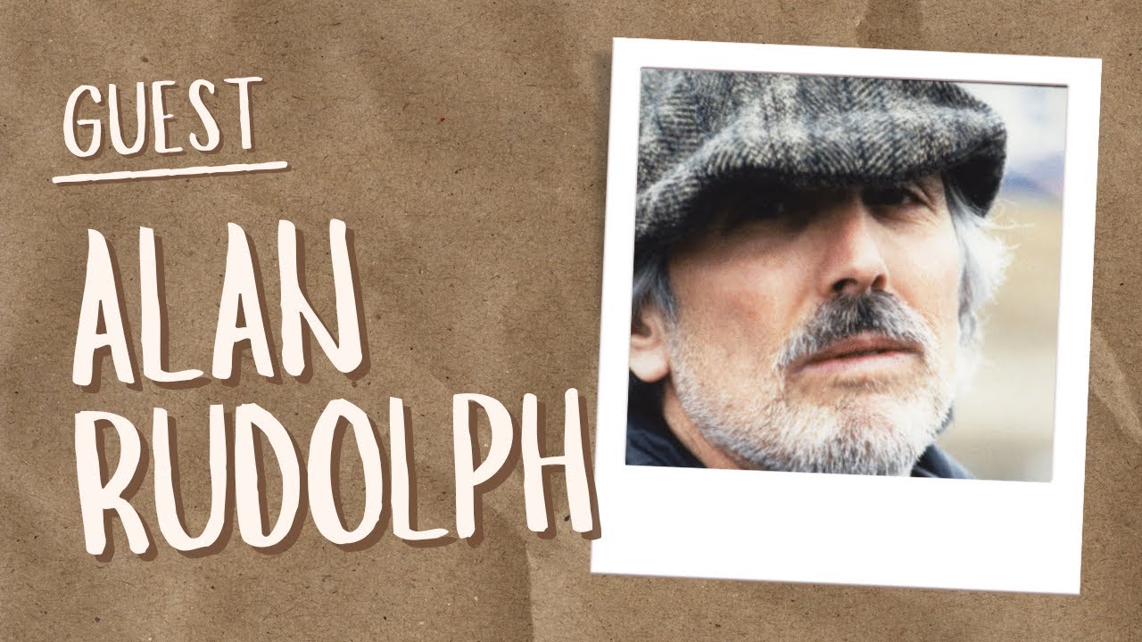 Alan Rudolph Interview - YouTube