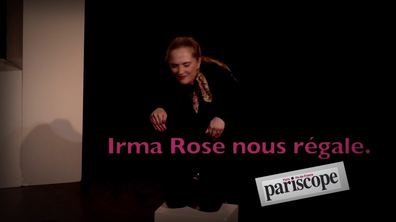 Bande annonce Irma rit Rose - A la Folie Théâtre - YouTube