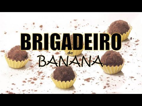BRIGADEIRO FALSO DE BANANA - SEM SAIR DA DIETA - YouTube
