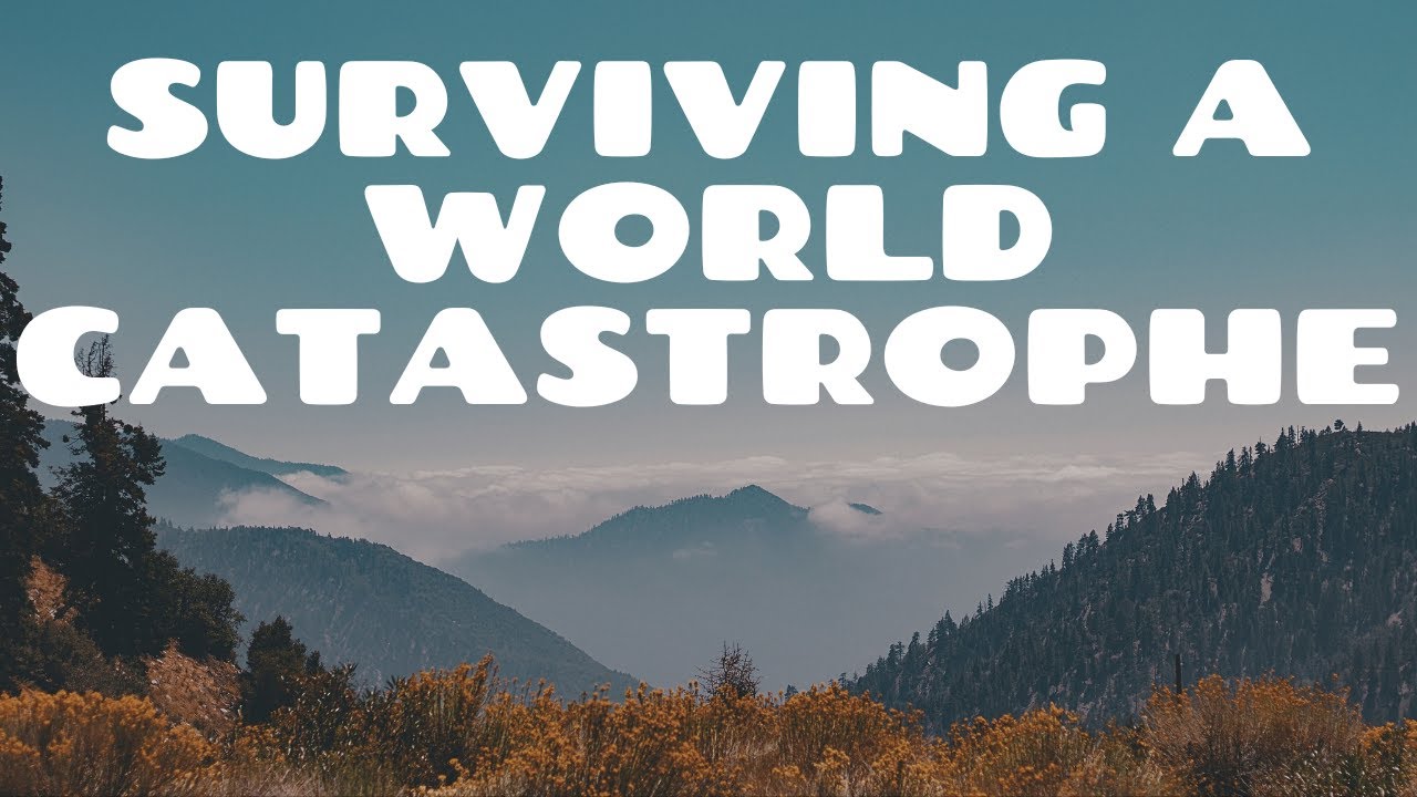 Surviving World Catastrophe! #survival #apocalypse #tips #survivalskills #shtf - YouTube