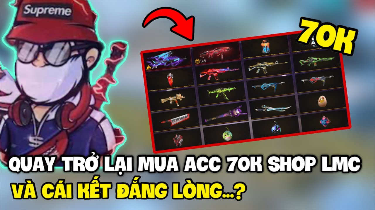 Quay trở lại dùng 70k mua acc shop lmc và cái kết đắng lòng ? Mua acc ...