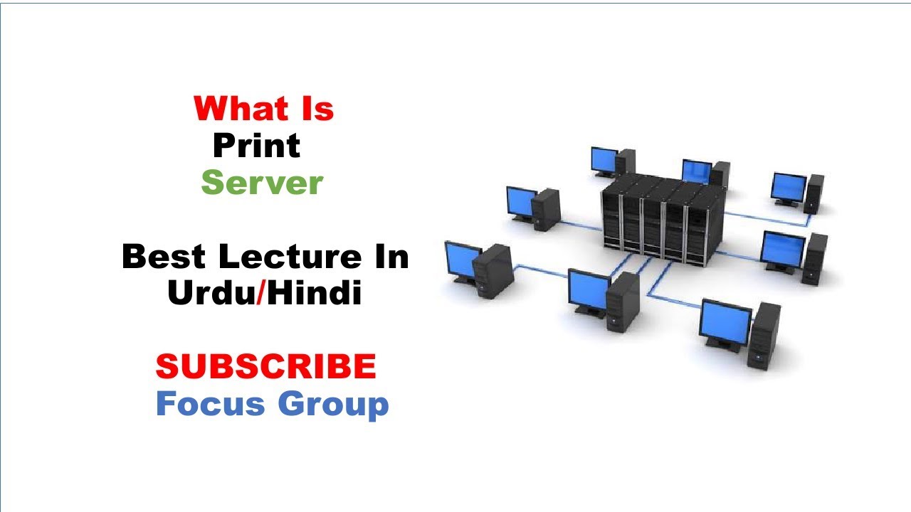 What Is Print Server Lecture In Urdu Hindi YouTube what-is-print-server-lecture-in-urdu-hindi-youtube