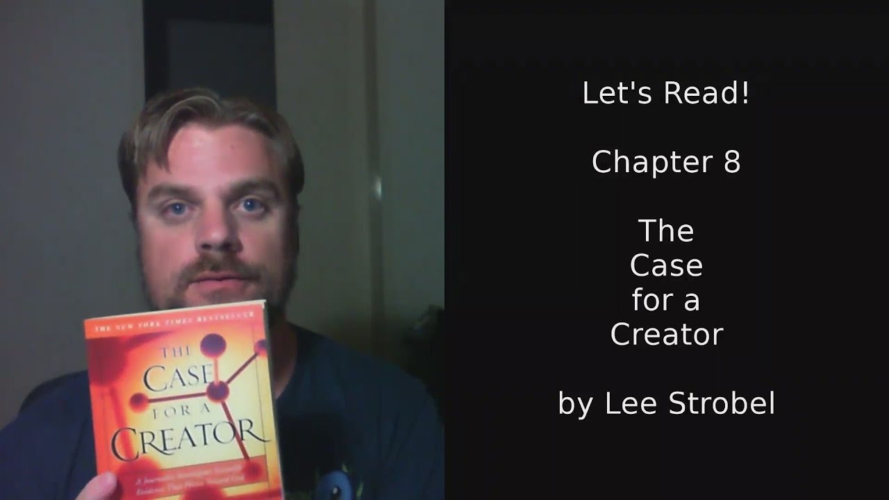 Chapter 9: Let's Read! The Case for a Creator - YouTube