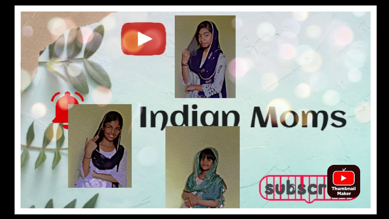 Every Indian Moms Ever/Indian mom/ india / mom/ - YouTube