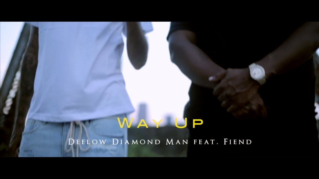 Deelow Diamond Man "Way 2 UP" Feat. Fiend - YouTube