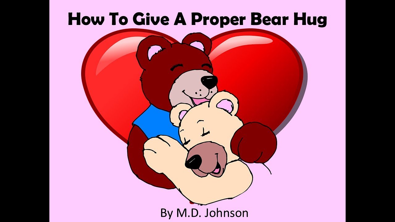 HOW TO GIVE A PROPER BEAR HUG - YouTube