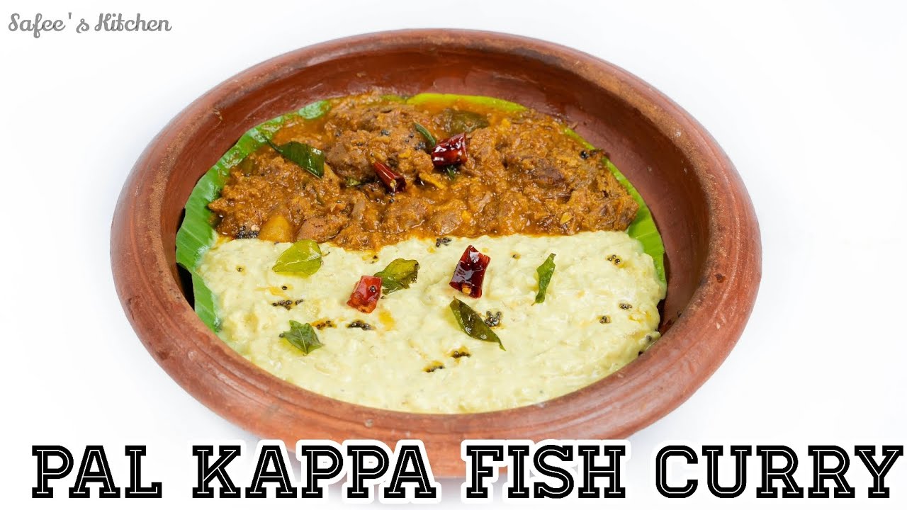 Pal Kappa Fish Curry by Safee's kitchen - YouTube