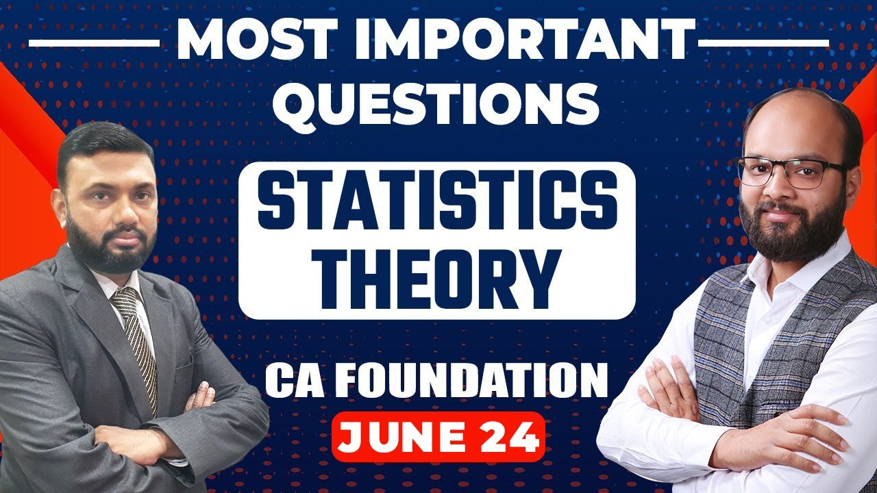 Most Important Questions Statistics Theory | CA Foundation June 24 ...