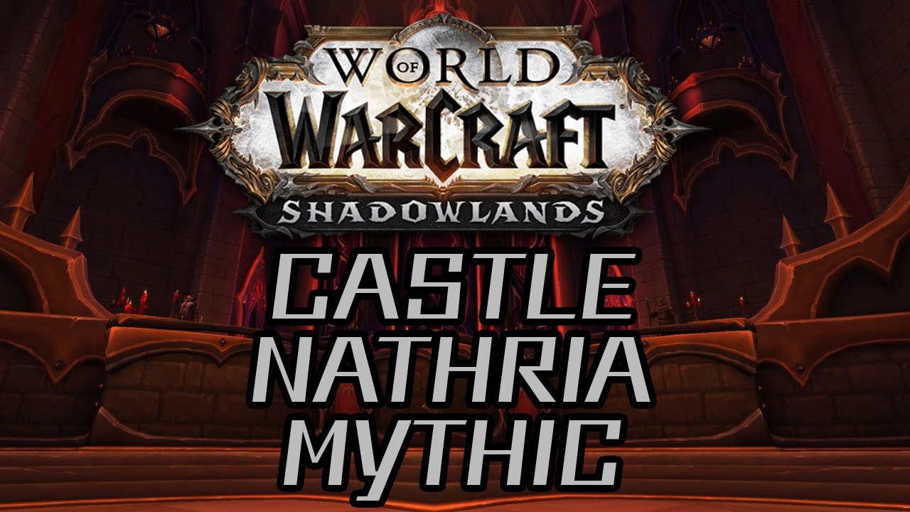 FIRST STREAM │ CASTLE NATHRIA MYTHIC (World of Warcraft) - YouTube