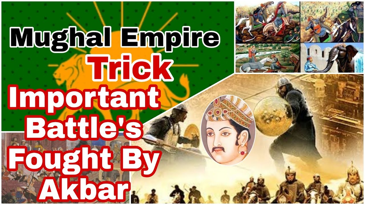 Important Battle's fought by Akbar ( the great king ) - YouTube