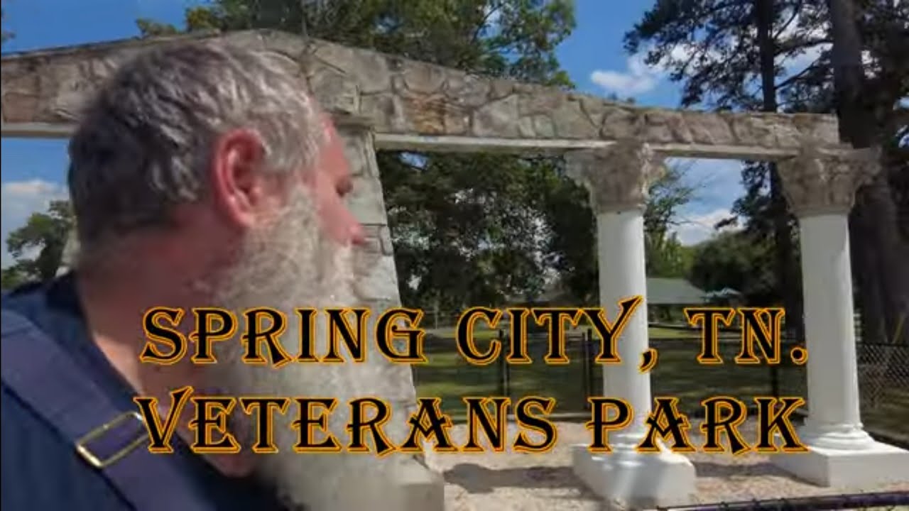 Veterans Park Spring City Tennessee, June 2023 - YouTube