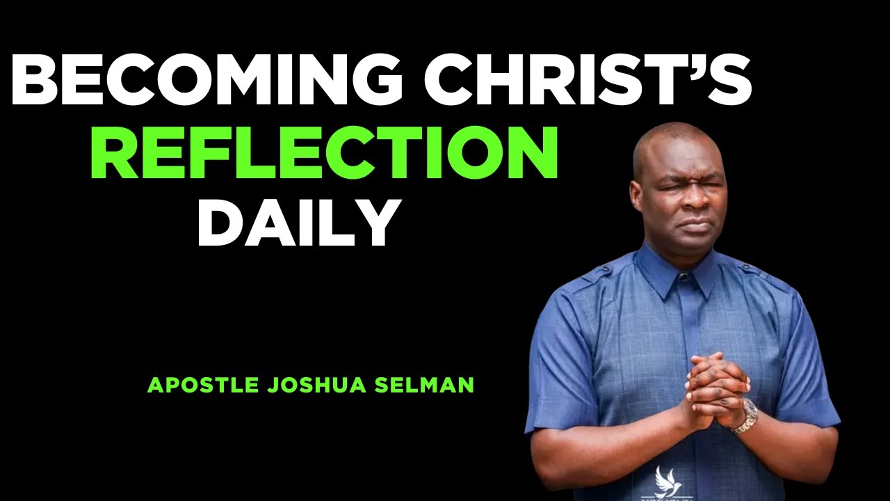 Making Your Life A Reflection Of Christ | Apostle Joshua Salman - YouTube