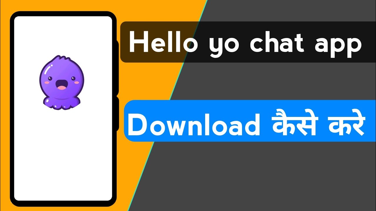 Hello yo app download how to download hello yo app - YouTube