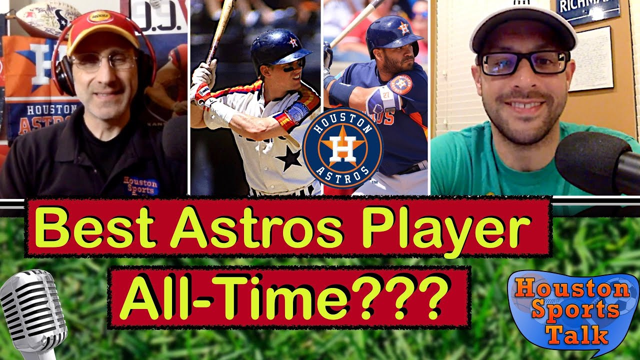 Who's the Best All-Time ASTROS Player? - YouTube
