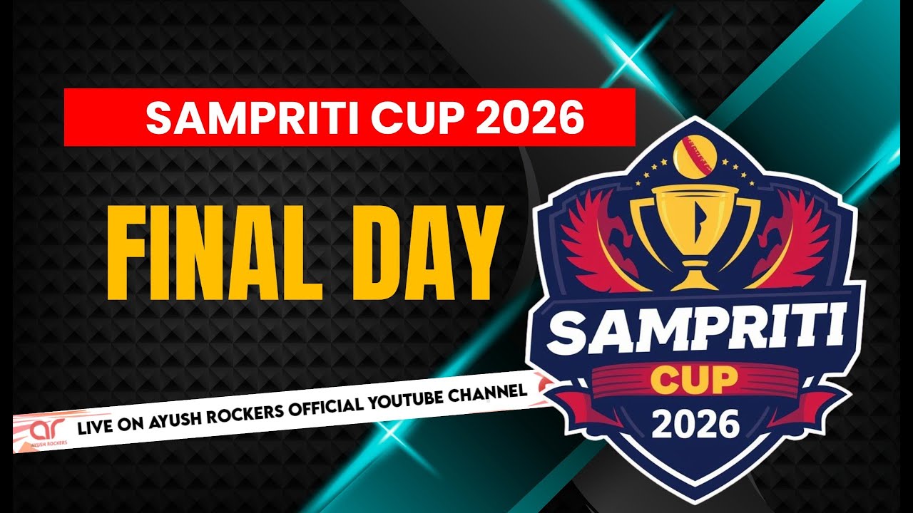 SAMPRITI CUP | FINAL DAY | SEASON-3 | 2026 - YouTube