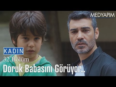 Doruk babasını görüyor - Kadın 32. Bölüm (Sezon Finali)