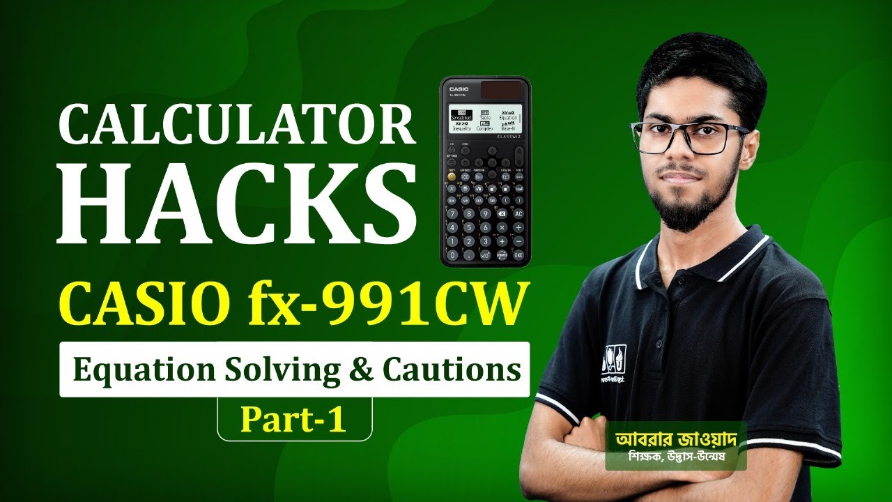 Casio fx-991CW | Equation Solving & Cautions | Calculator Hacks ...