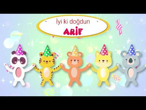 İyi ki doğdun ARİF - İsme Özel Doğum Günü Şarkısı (FULL VERSİYON) (REKLAMSIZ)