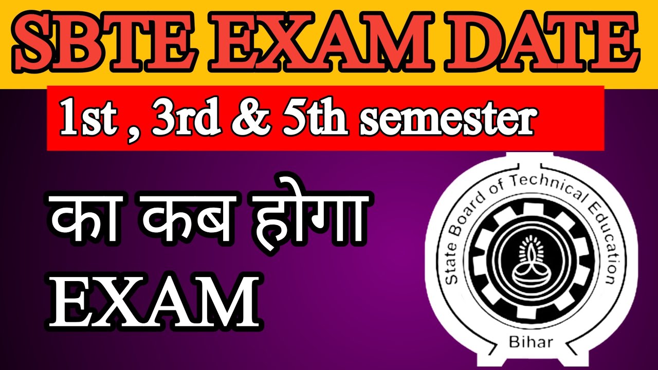 Sbte exam date || 1st , 3rd and 5th semester का exam कब होगा || | - YouTube