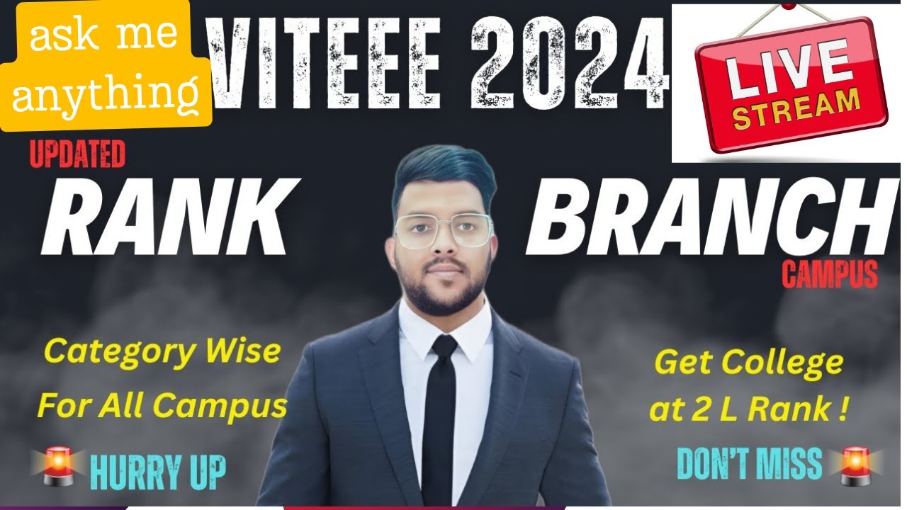 VITEEE 2024 Results live discussion | Rank Vs Branch ,Campus& Category ...