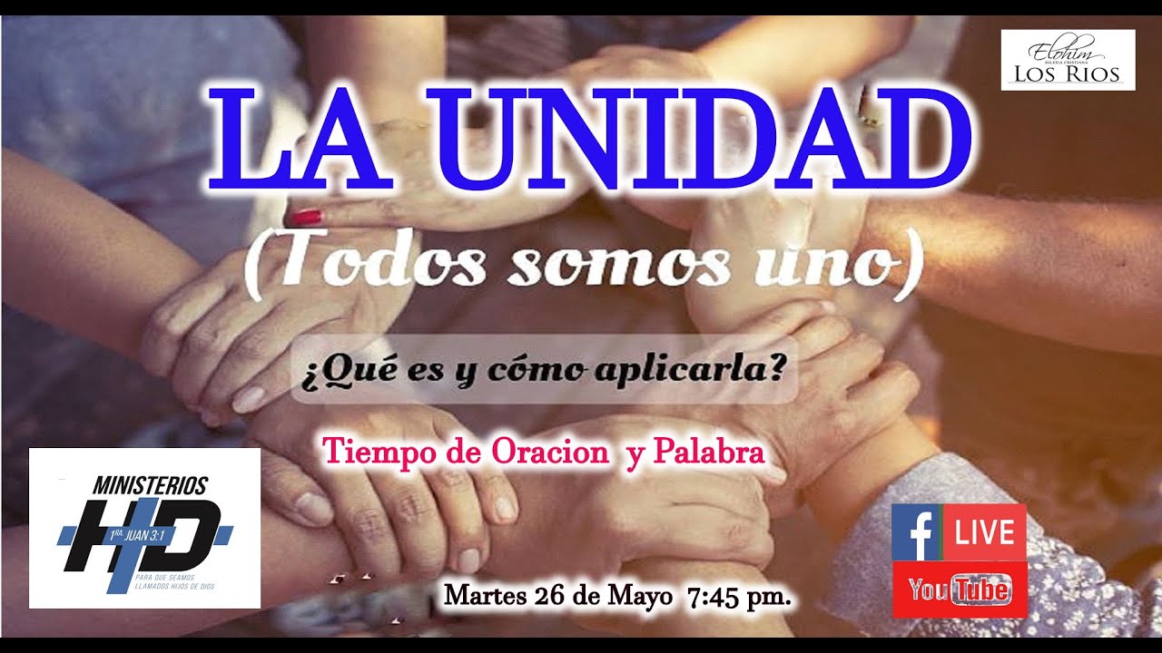 La Unidad Somos Uno en Cristo - YouTube