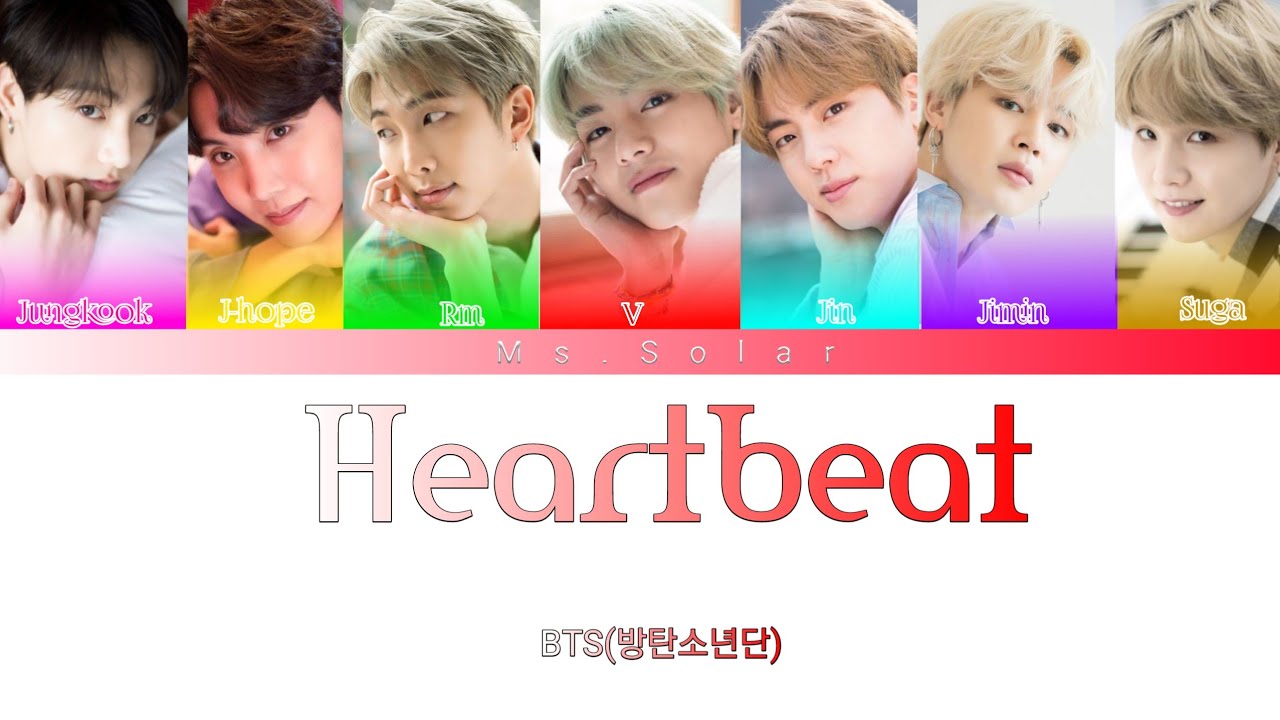 BTS (Heartbeat) Lyrics (방탄소년단 Heartbeat 가사) - YouTube