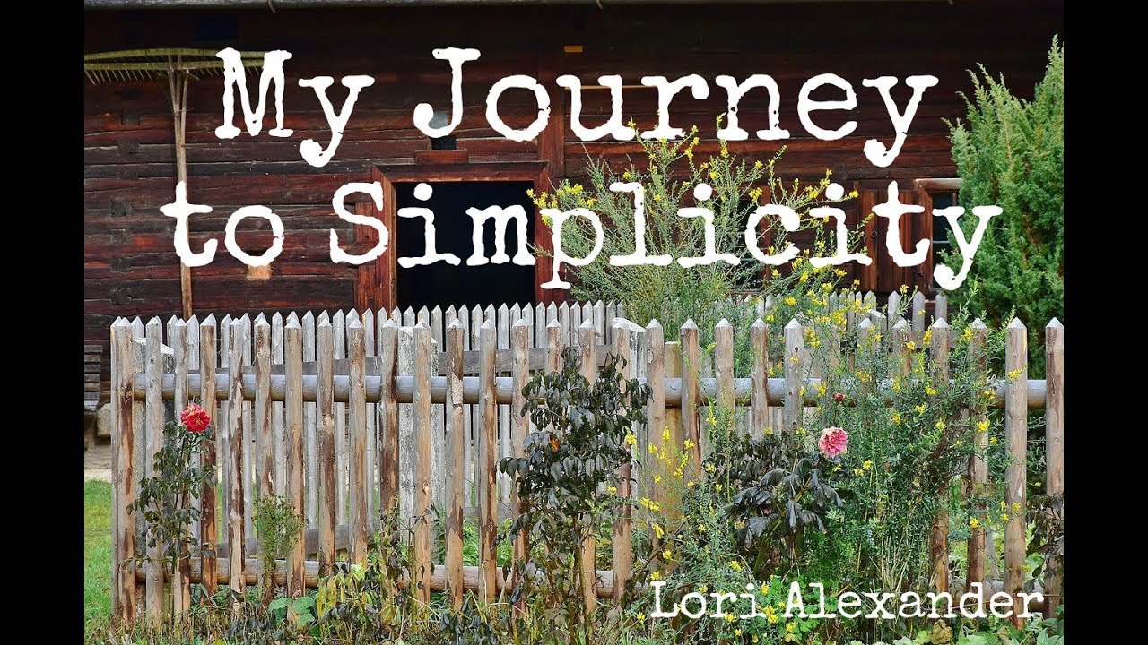 My Journey to Simplicity - YouTube