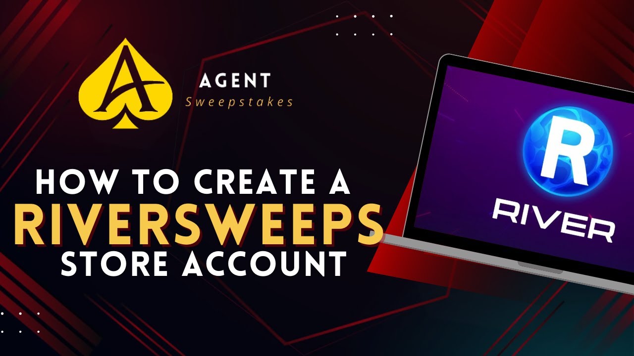 Riversweeps Agent - Store Account Setup - YouTube
