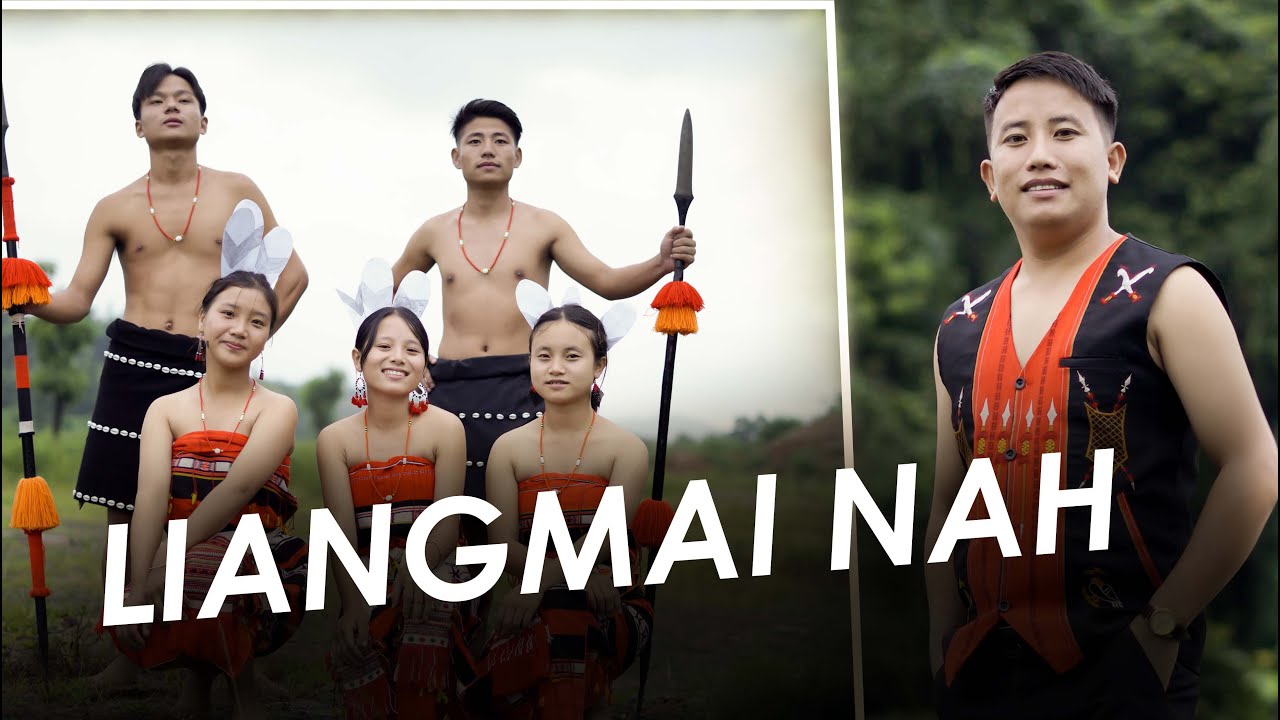 LIANGMAI NAH || Achun Chawang || Liangmai Music Video - YouTube