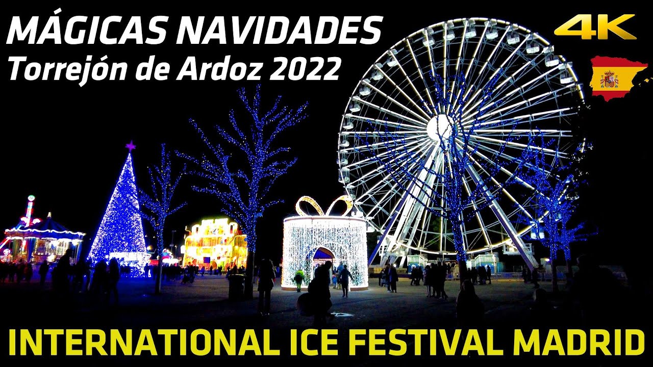 PARQUE MÁGICAS NAVIDADES DE TORREJÓN DE ARDOZ (18 NOV A 07 ENE) 2022 ...