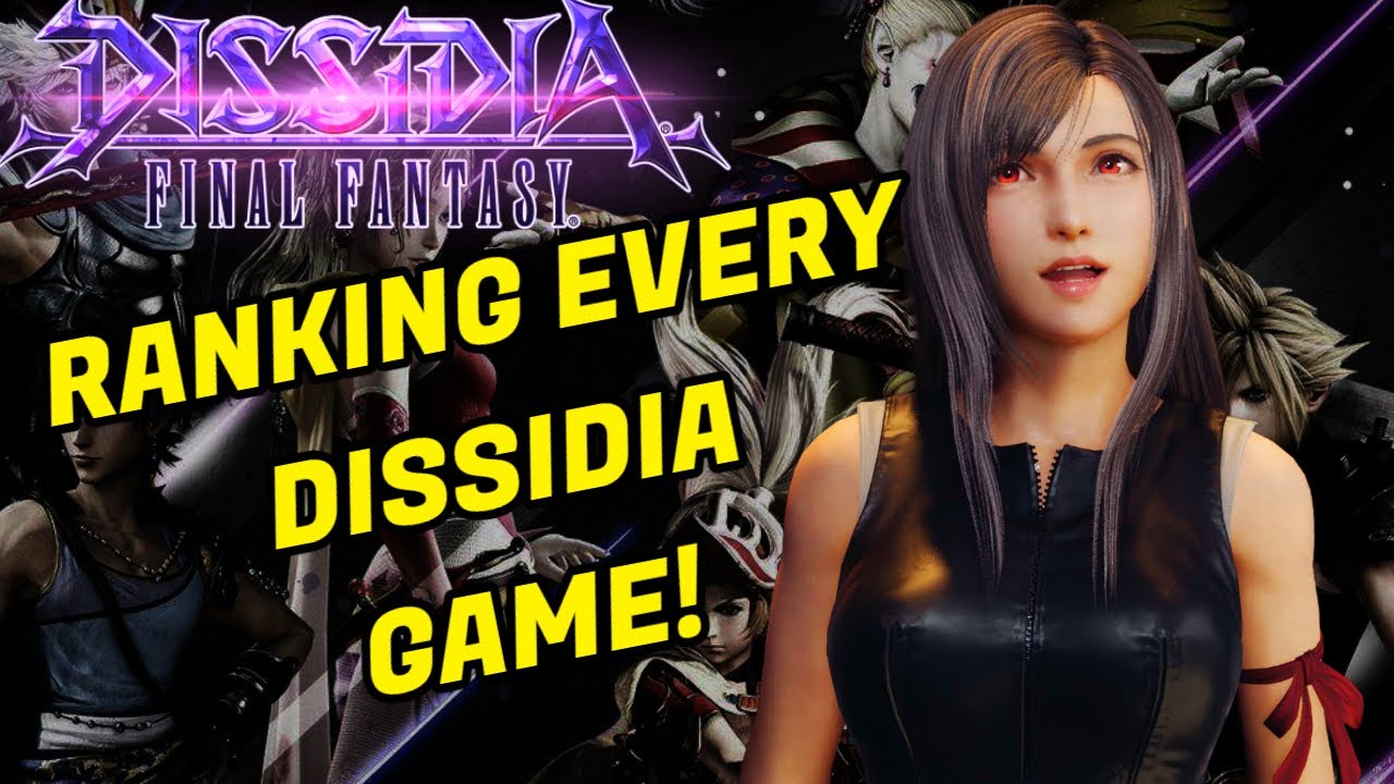 Ranking Every Dissidia Final Fantasy Game - YouTube