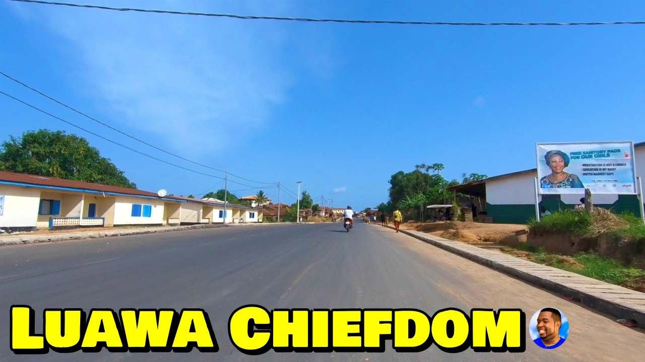 Welcome To LUAWA CHIEFDOM-KAILAHUN 🇸🇱 Sierra Leone Roadtrip 2023 - Explore With Triple-A - YouTube