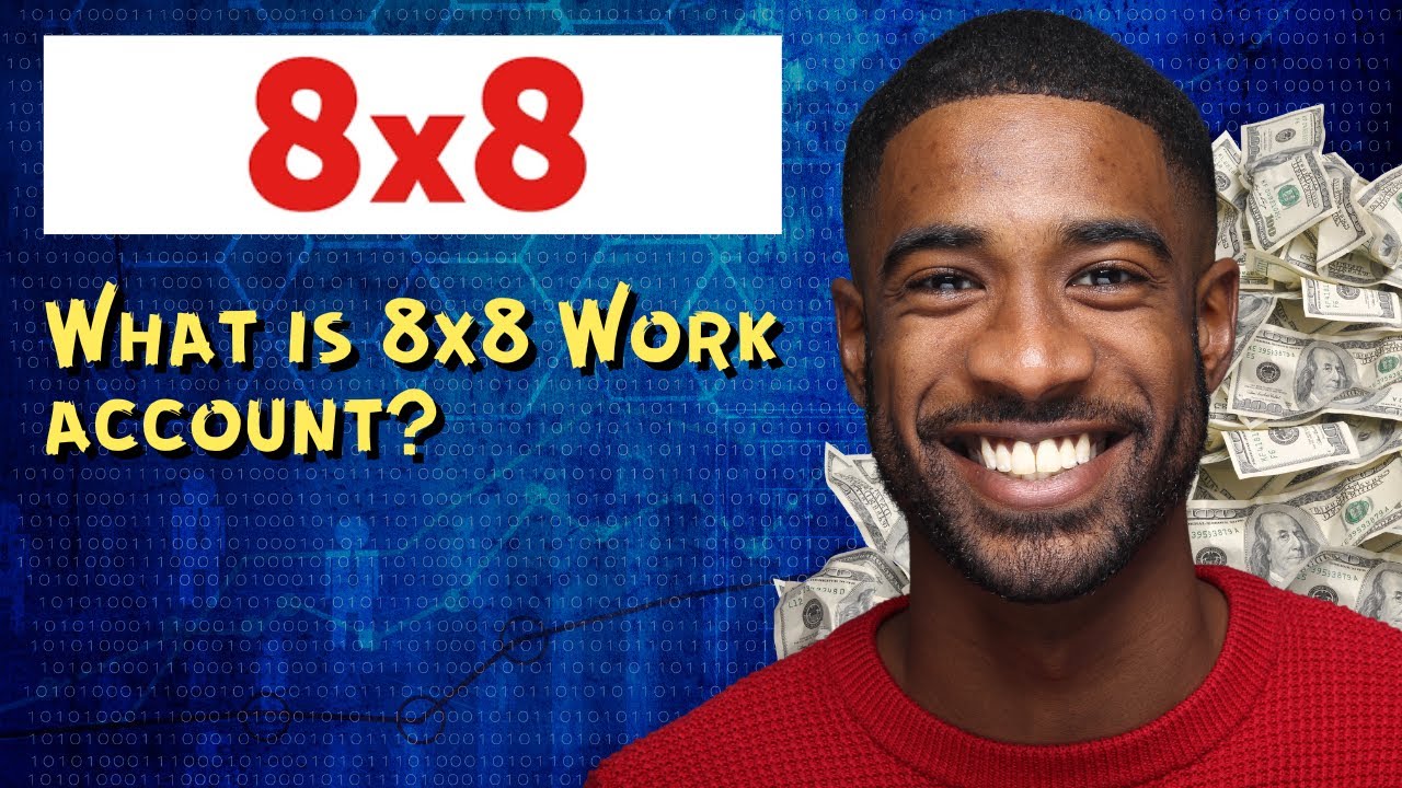What is 8x8 Work account - YouTube