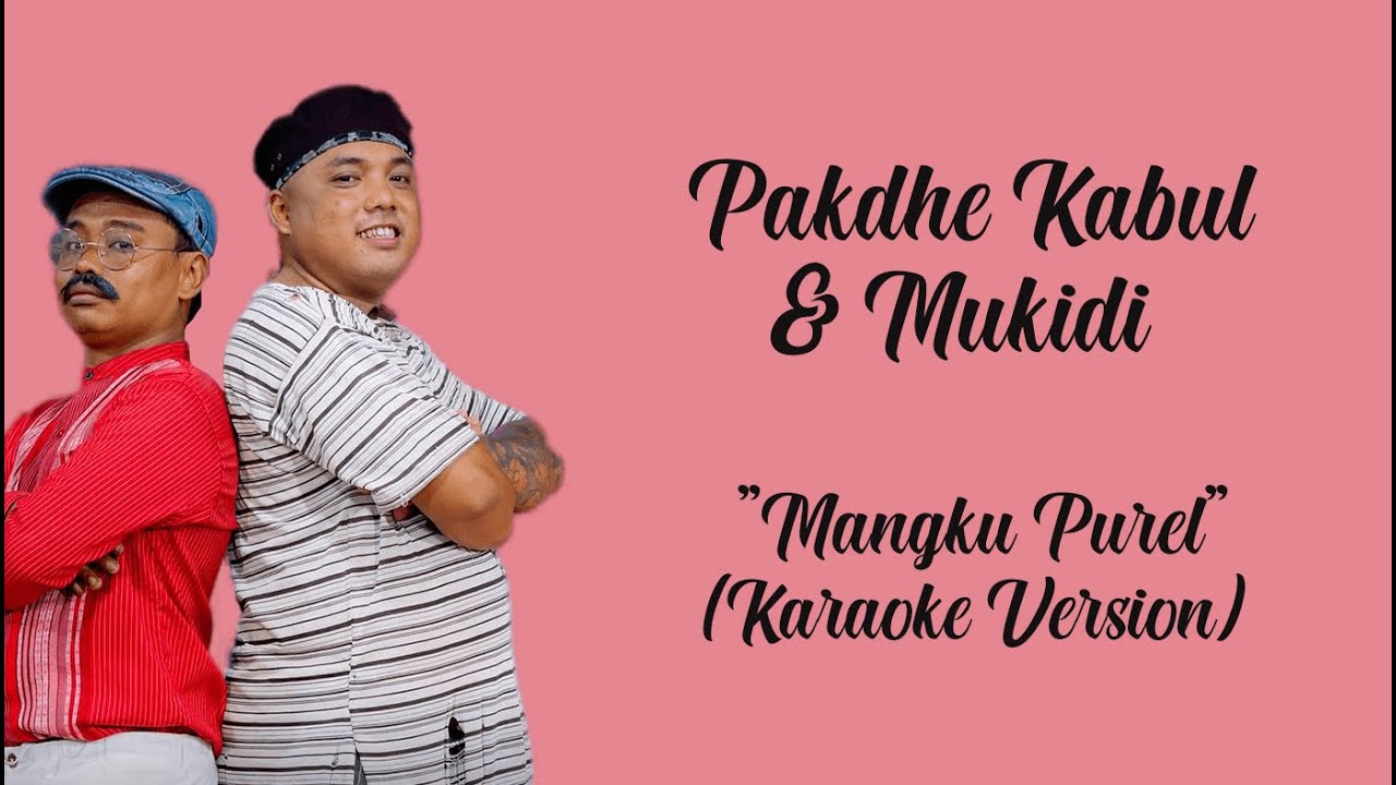 Pakdhe Kabul dan Mukidi - Mangku Purel ( Karaoke Version ) By : LC ...