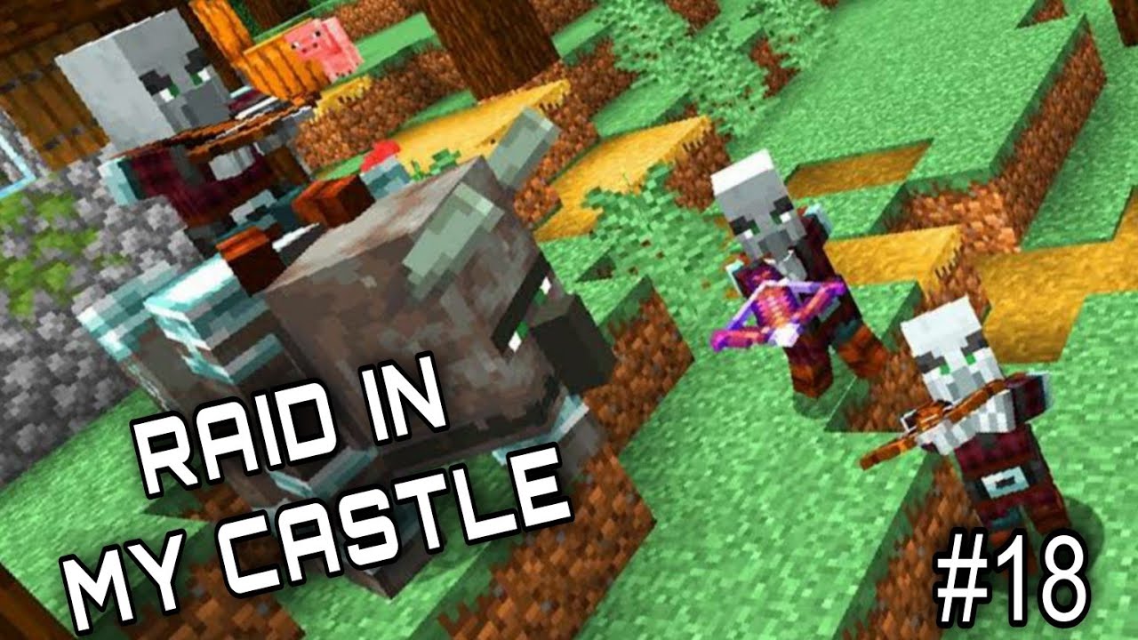 CAN I DEFEND MY CASTLE FROM A RAID PILLAGERS #18 | New Server New ...