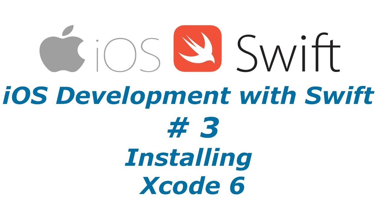 iOS Development with Swift Tutorial 3 - Installing Xcode 6 | BTT - YouTube
