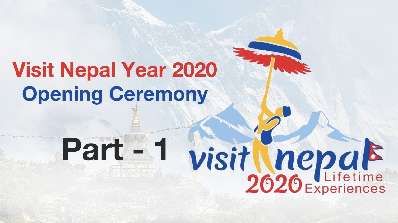 ‘Visit Nepal Year 2020’ Opening Ceremony Live | Inauguration of Visit ...