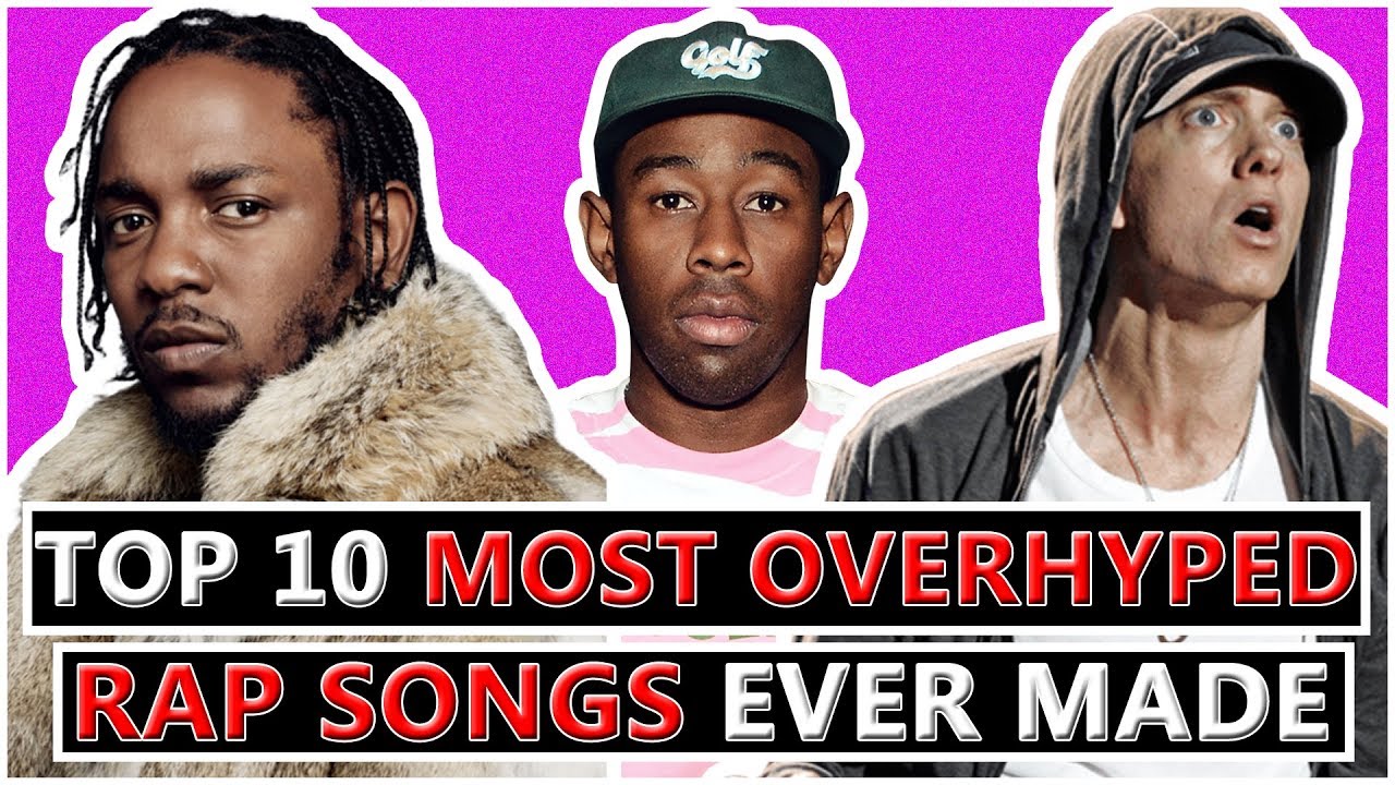 10 Most Overhyped Rap Songs - YouTube