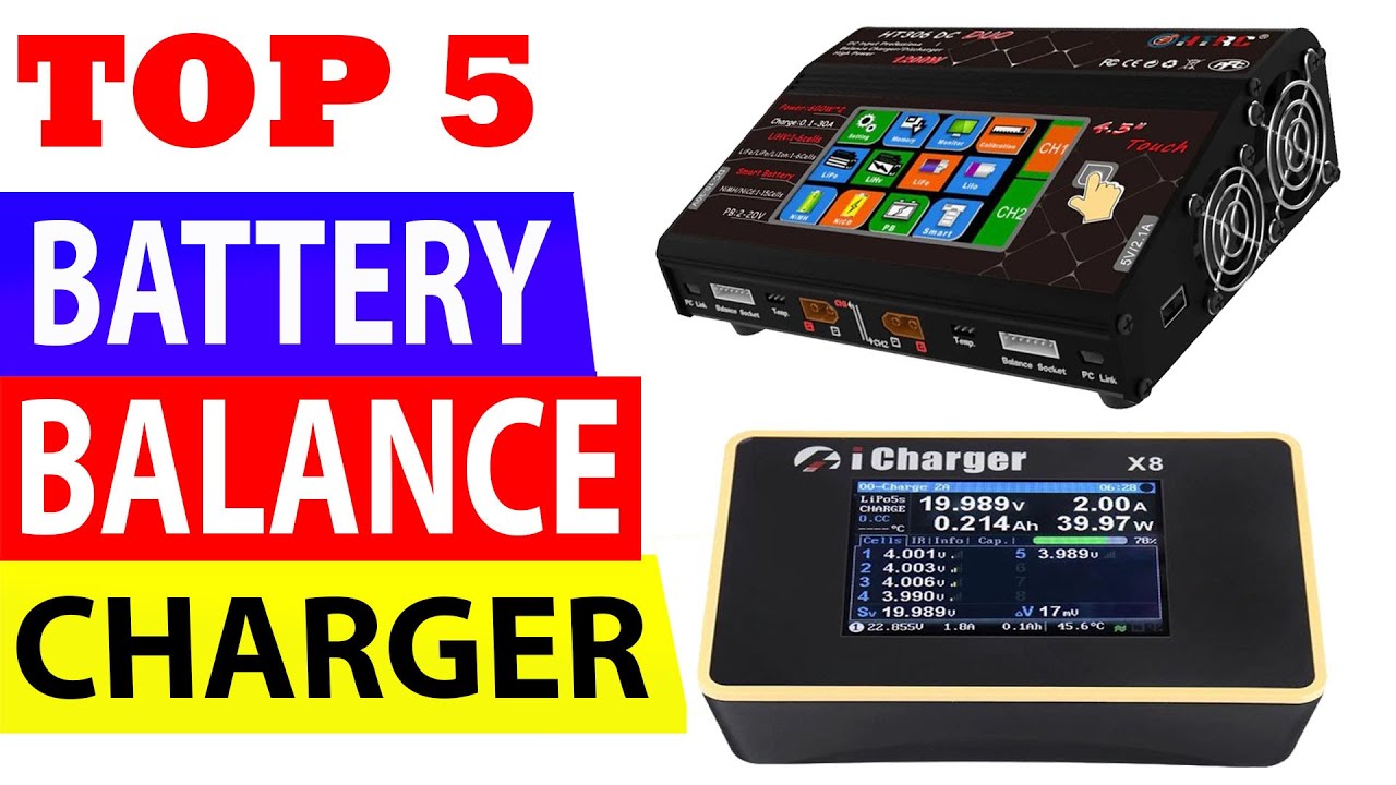 Top 5 Best Battery Balance Charger Review in 2021 - YouTube
