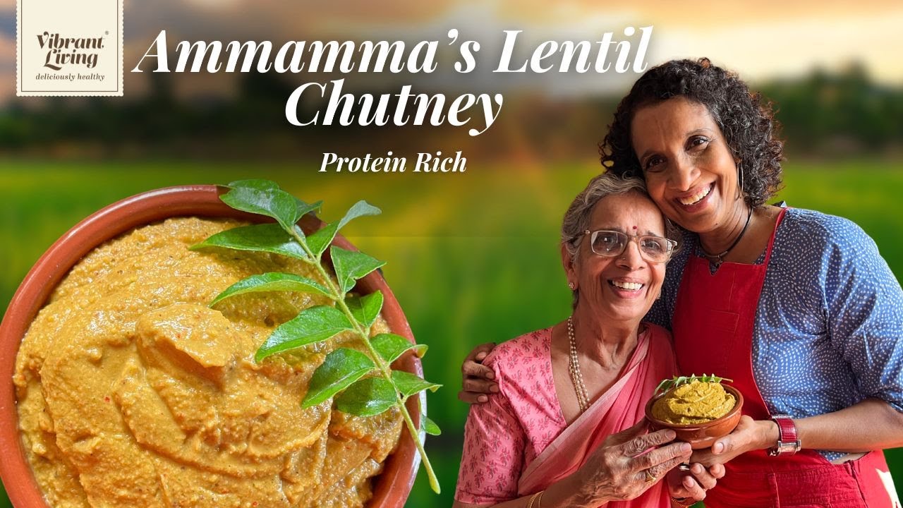 Grandma’s Secret Protein Rich Lentil Chutney Recipe | A Taste of ...