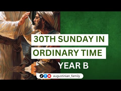 30TH SUNDAY IN ORDINARY TIME - Year B - YouTube