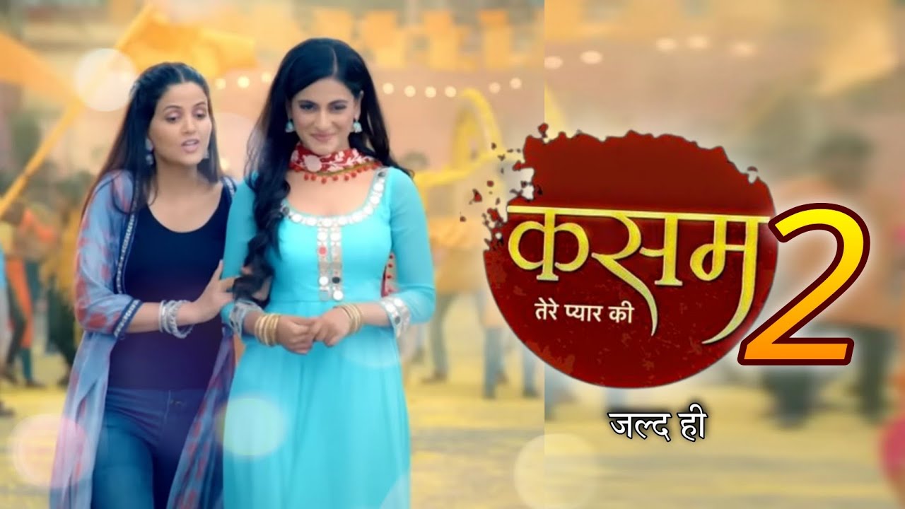 कसम तेरे प्यार की सीजन 2.....? Kasam Tere Pyaar Ki | Rishi Tanuja | New ...