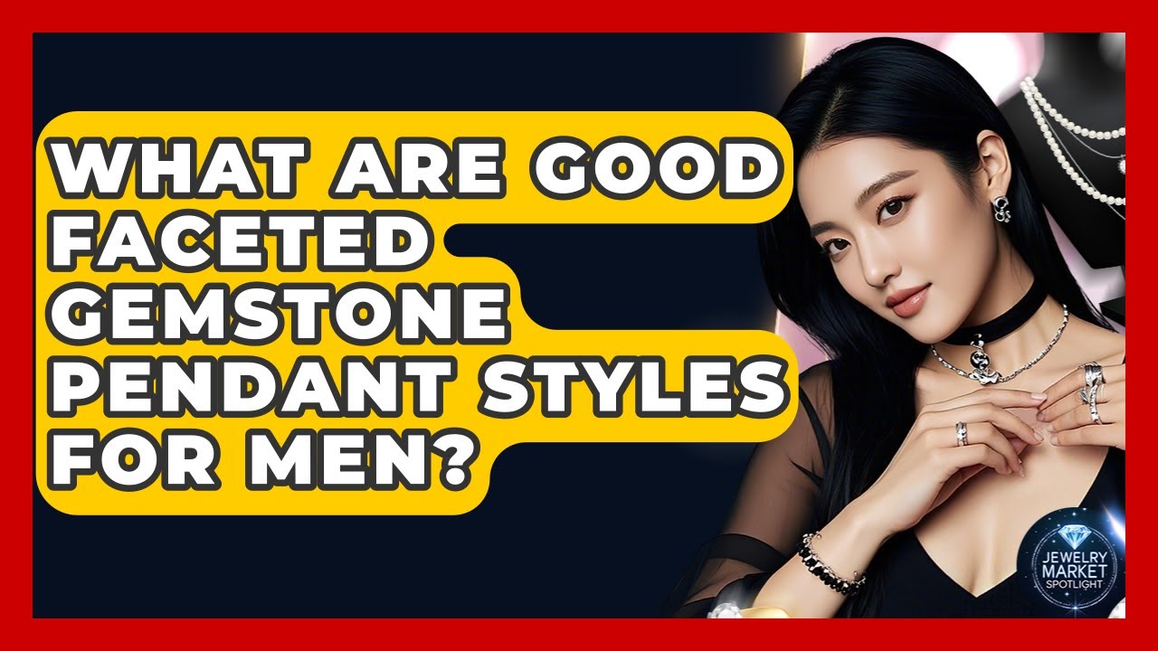 What Are Good Faceted Gemstone Pendant Styles For Men? - Jewelry Market ...