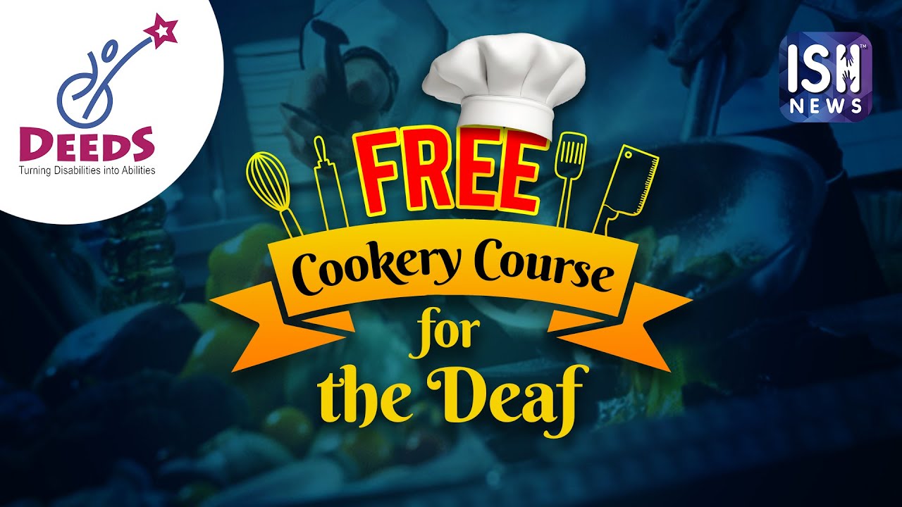 DEEDS NGO Provides Free Cookery Course for the Deaf - YouTube