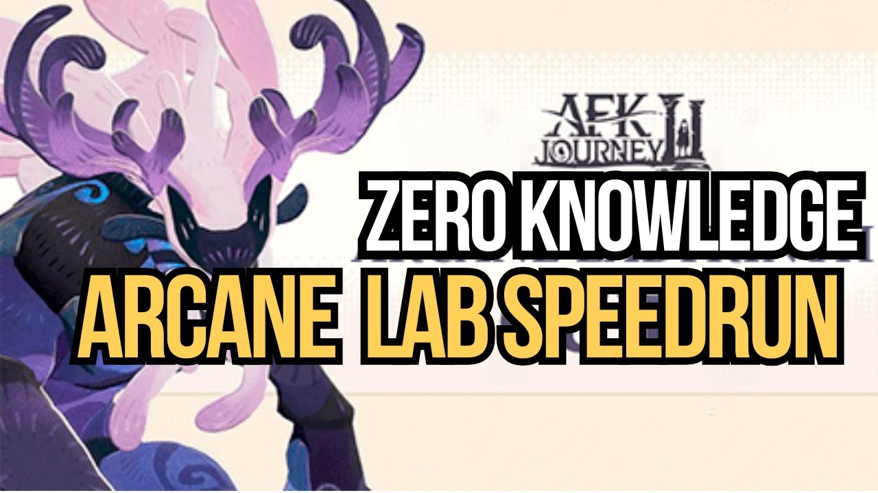 ARCANE LAB SPEEDRUN GUIDE FOR BEGINNERS | AFKJOURNEY - YouTube