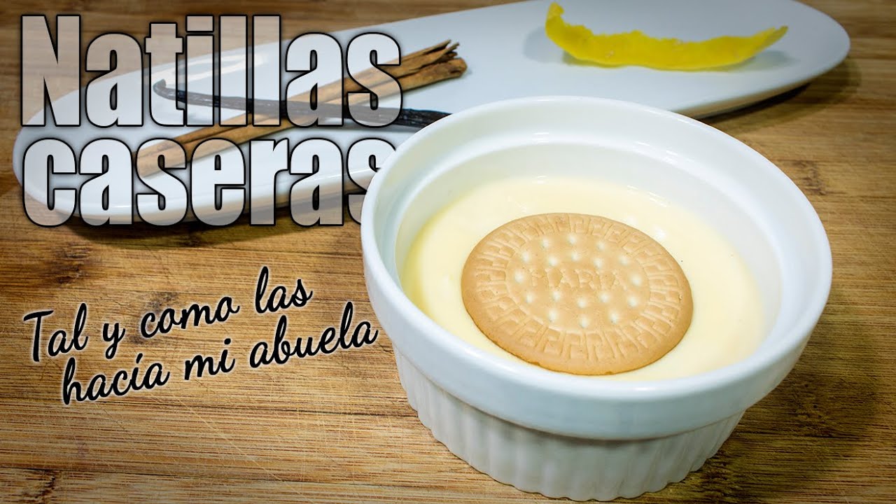 Así se hacen Natillas Caseras | La receta del Postre más FÁCIL y RÁPIDO ...