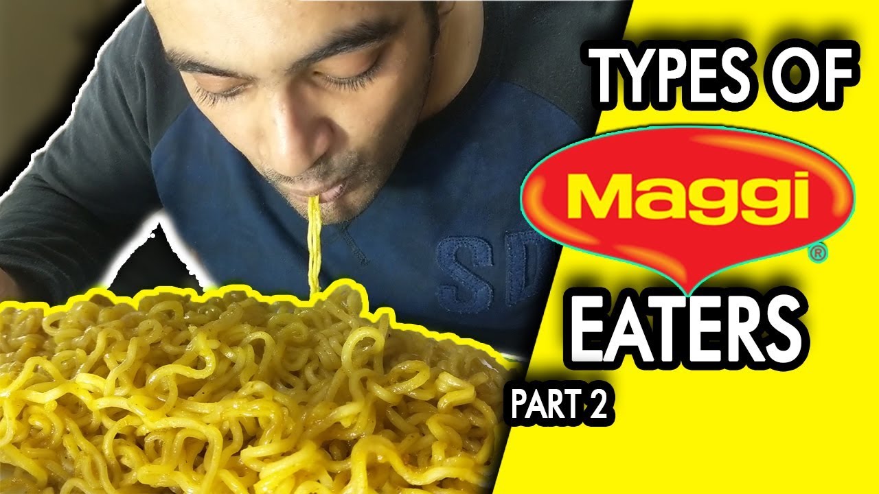 Types of Maggi Eaters || Anil Lobo - YouTube