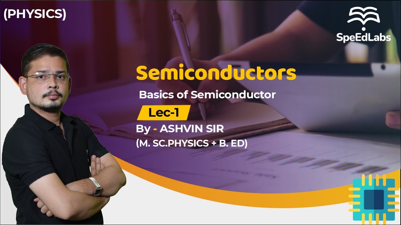 JEE/NEET | Physics | Semiconductors ||(L1), Basics of Semiconductor ...