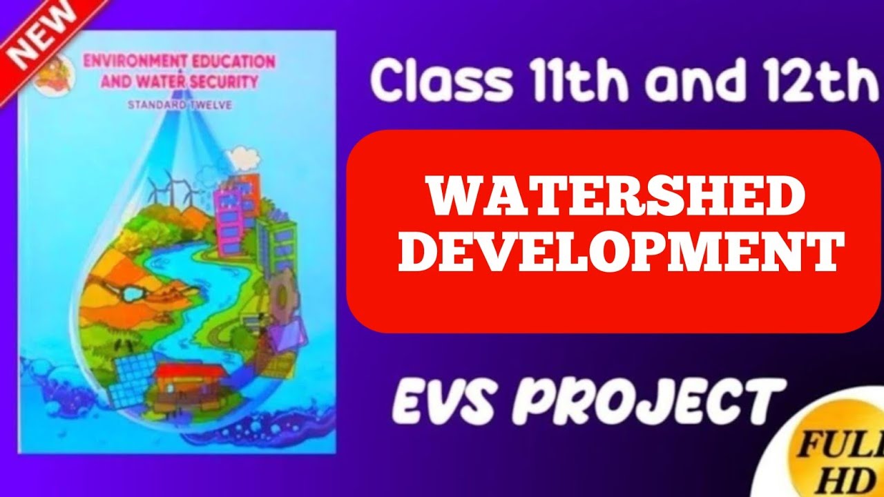 WATERSHED DEVELOPMENT EVS Project in HD | Maharashtra Board | #evs ...